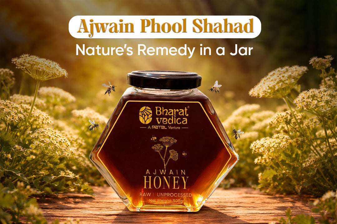 Ajwain Phool Shahad Benefits: Digestion, Immunity & Wellness | Bharat ...